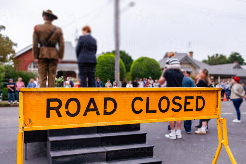 Image of Road closed sign blocking of street for ANZAC day parade march ...